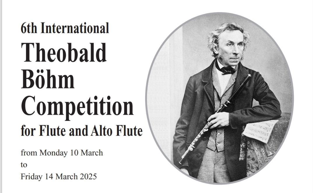 6th International Theobald Böhm Competition for Flute and Alto Flute ...